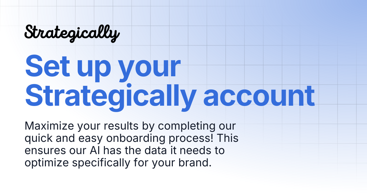 Set up your Strategically account | Strategically AI